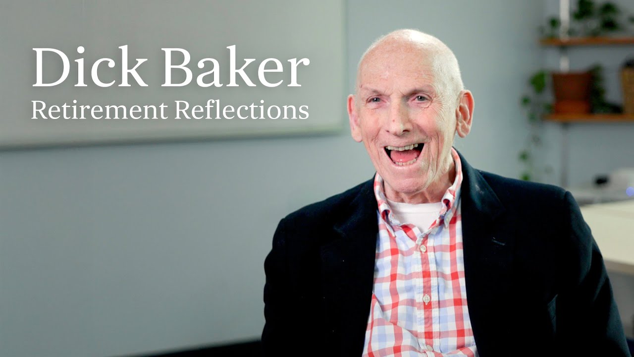 Reflections from Dick Baker - YouTube