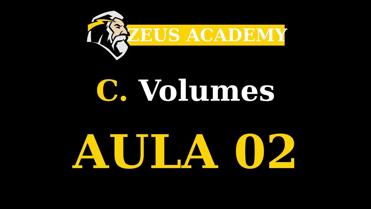 [Zeus Academy] Volumes - Aula 02 - YouTube