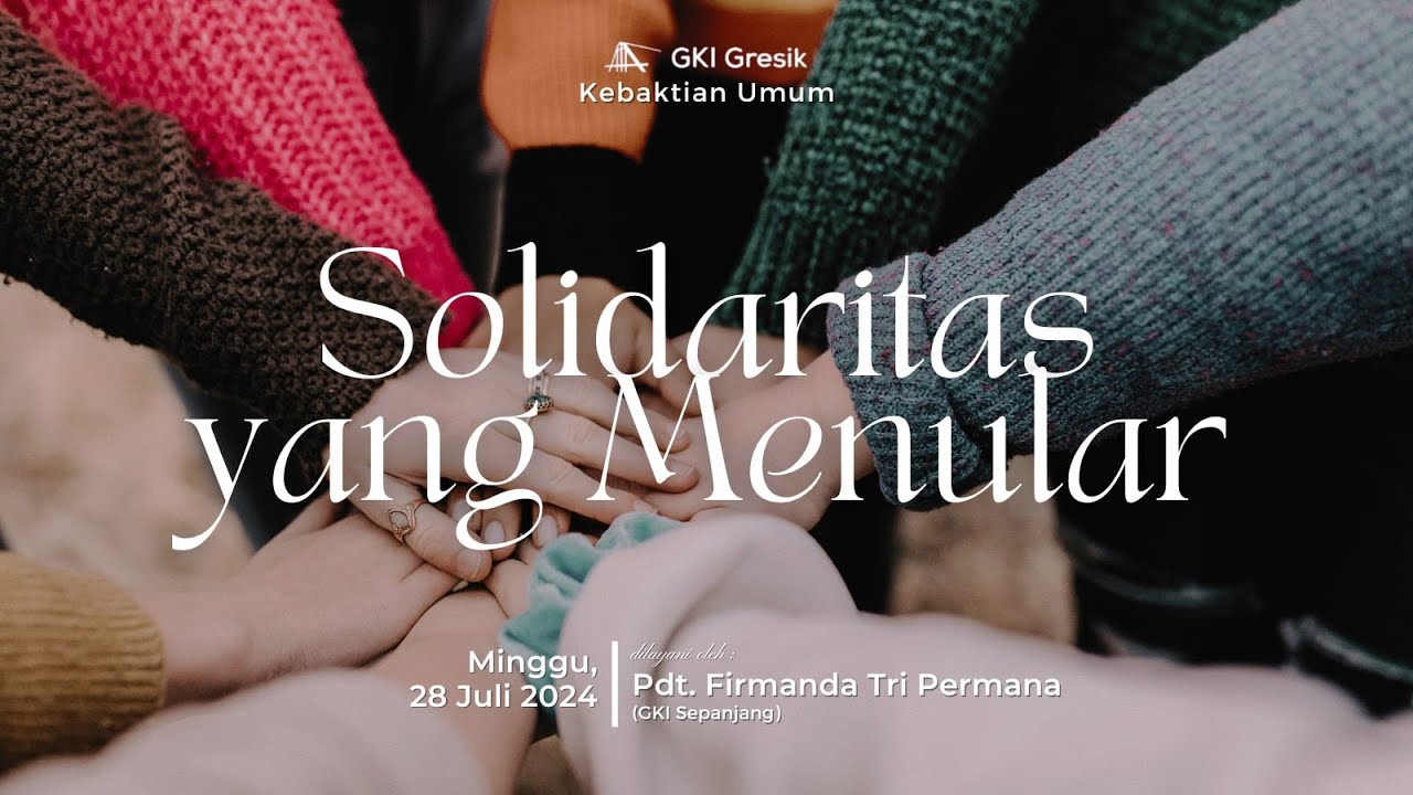 Kebaktian Umum | Minggu, 28 Juli'24 | Pdt. Firmanda Tri Permana (GKI ...