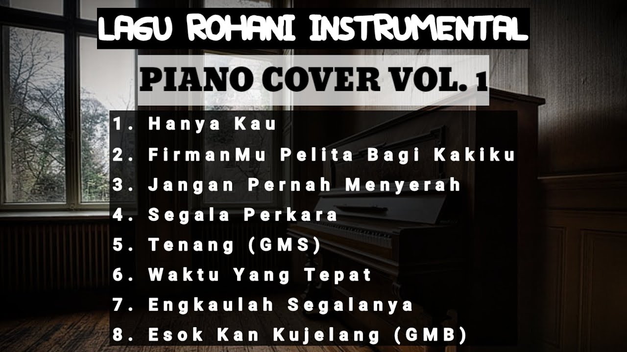 Kumpulan Lagu Rohani Instrumental Piano Cover Vol. 1 - YouTube