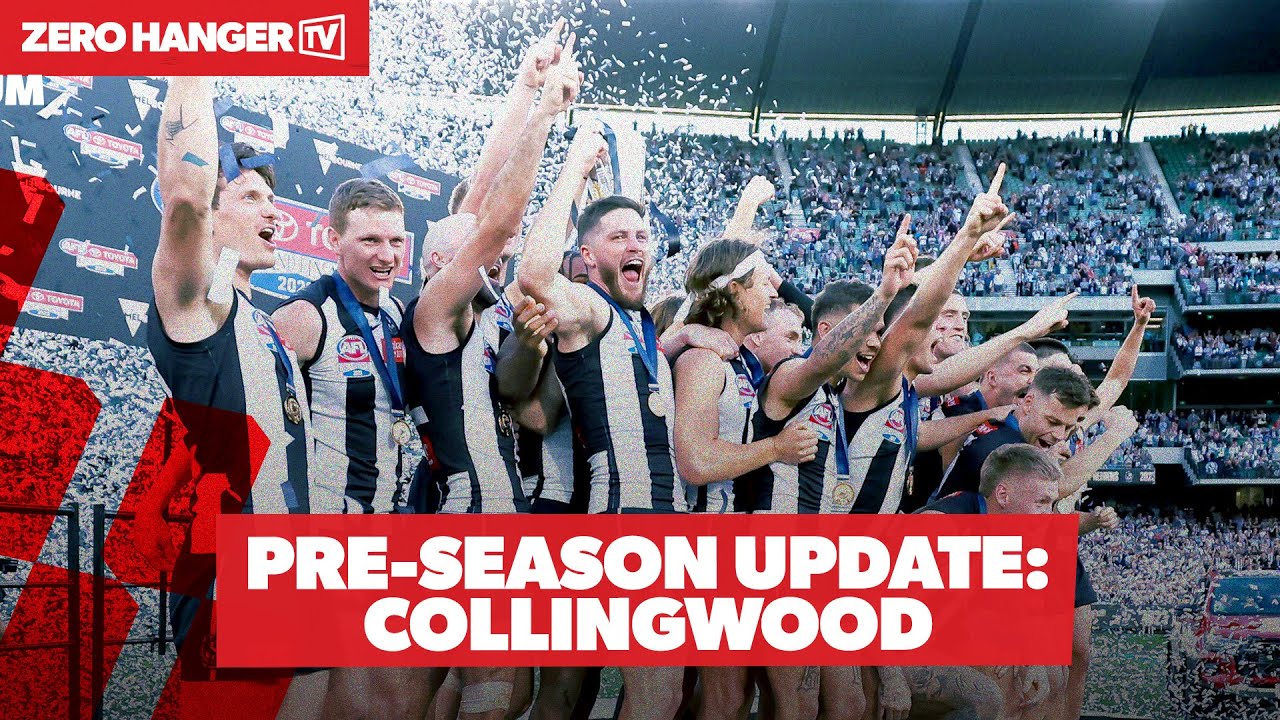 2024 Pre-Season Update: Collingwood | Zero Hanger TV Clip - YouTube
