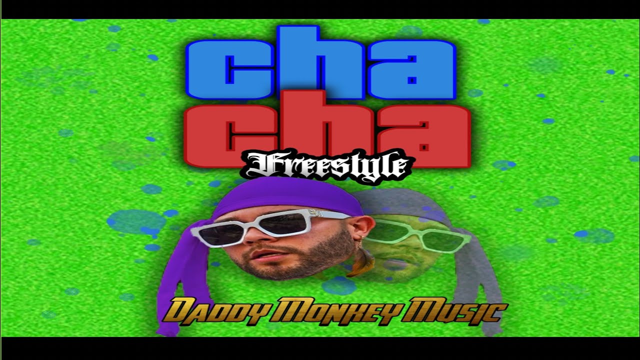 Cha-cha Frestyle 🐵 Daddy Monkey 🐵( video oficial ) - YouTube