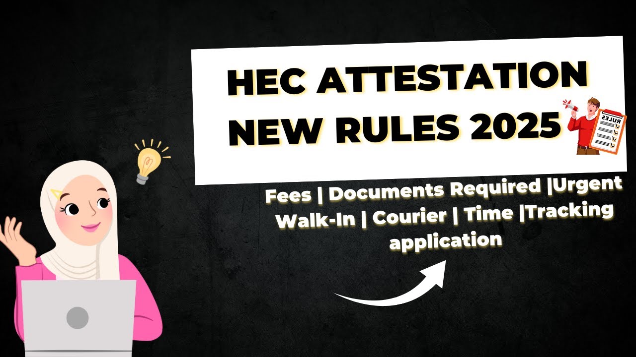 HEC Degree Attestation Process Complete Guide: HEC 2025 #hec # ...
