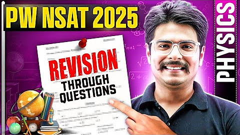 PW NSAT 2025 Syllabus Discussion - YouTube