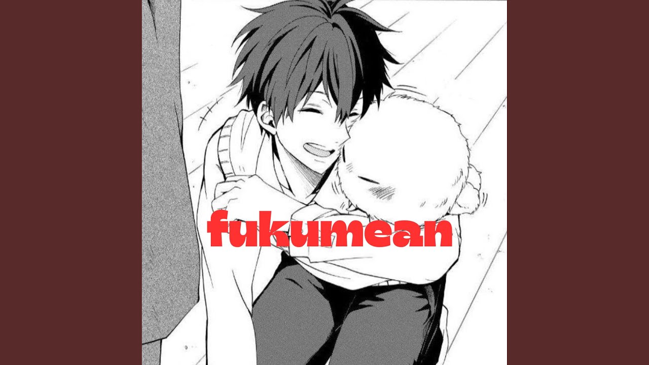 fukumean - YouTube