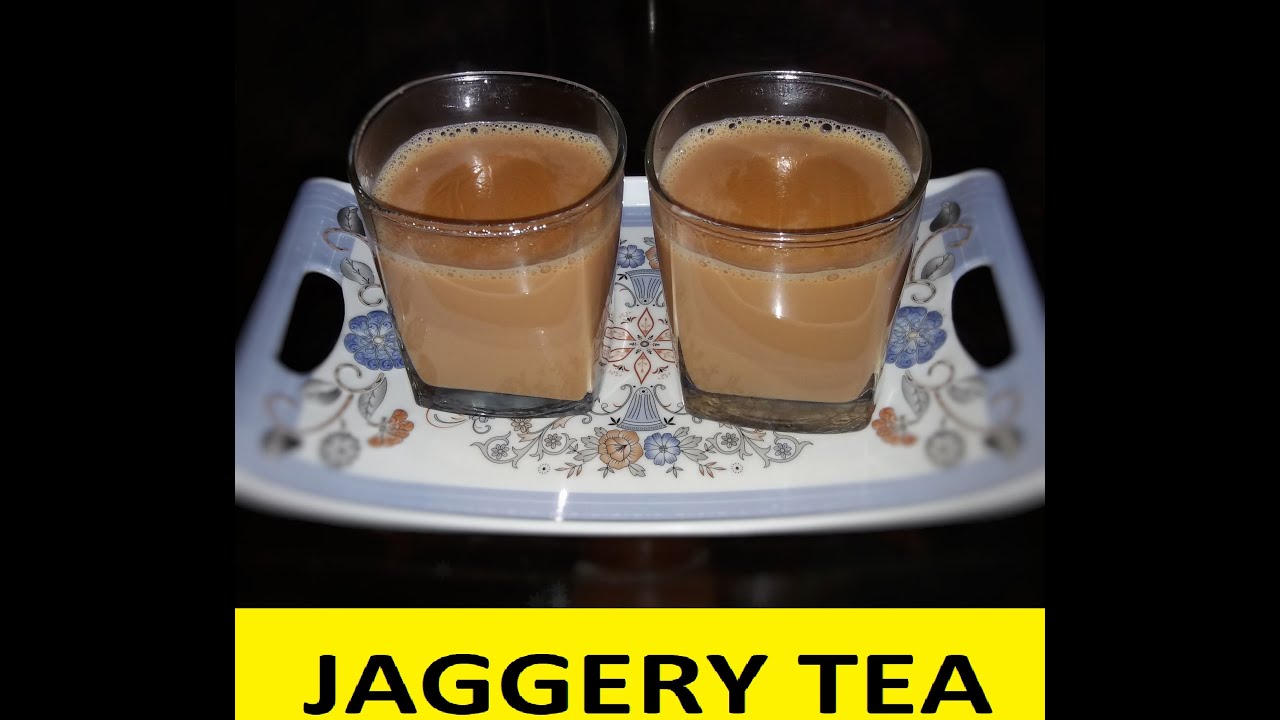 Jaggery Tea - YouTube