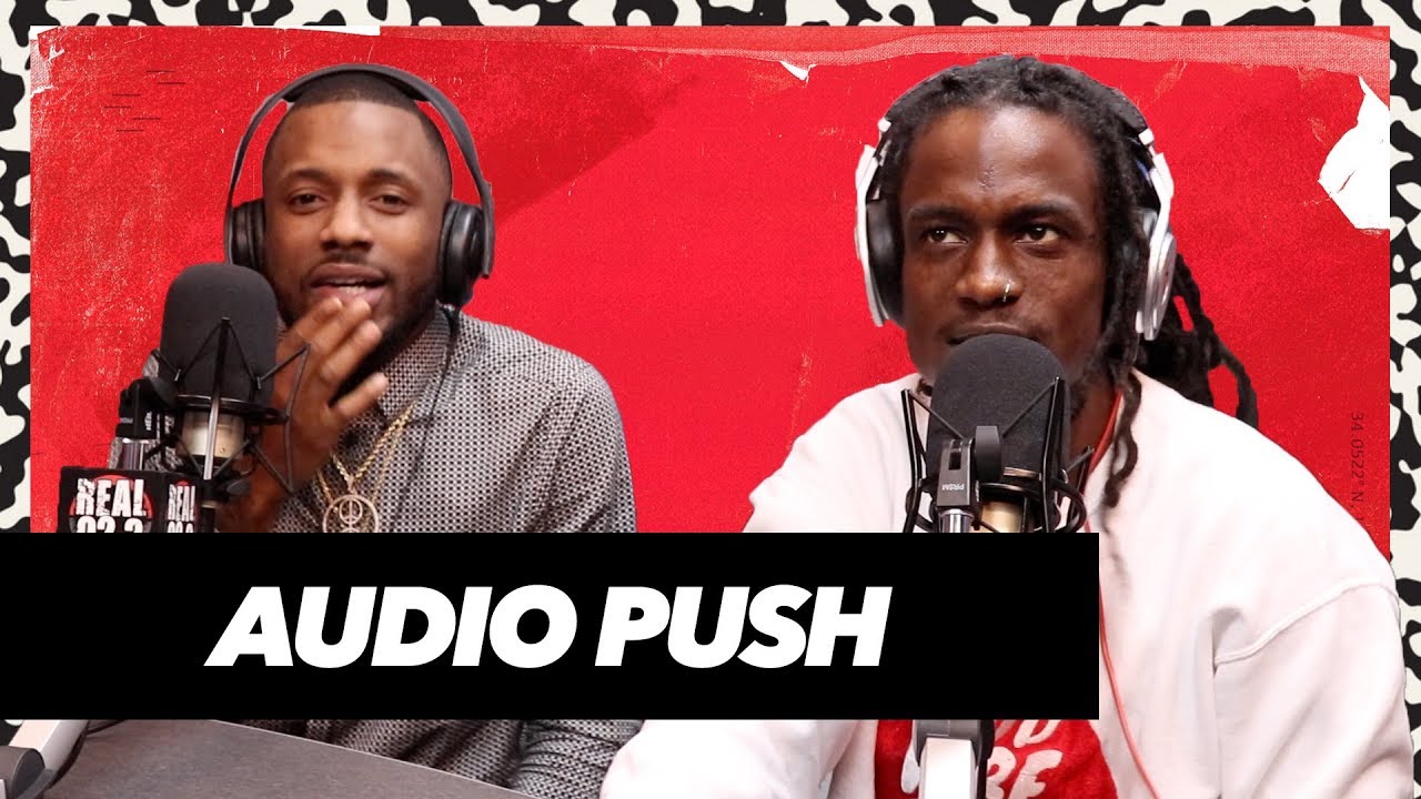 Audio Push Freestyles for 10 Minutes of Straight FIRE! + Talks 'Audio ...