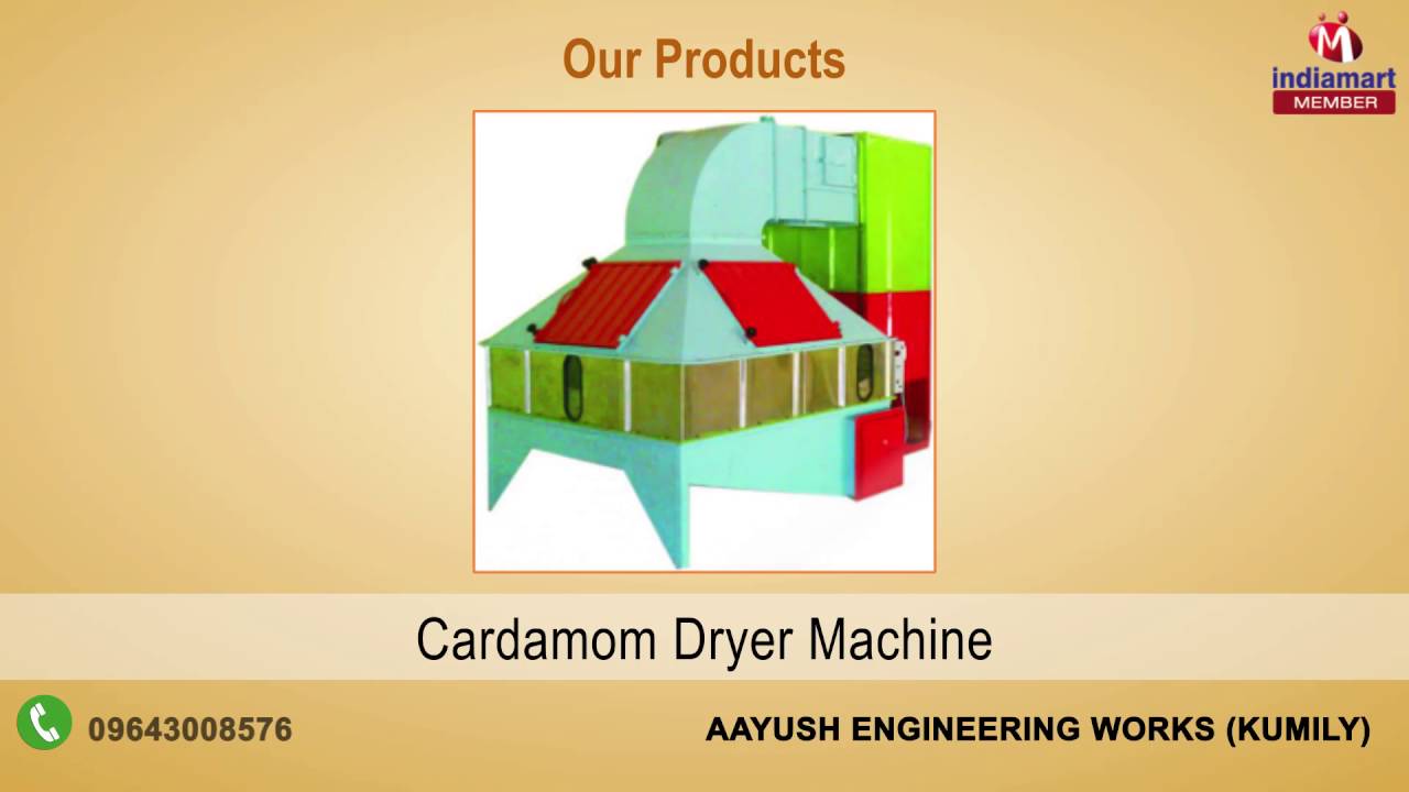 Dryer Machine By Aayush Engineering Works, Kumily - YouTube