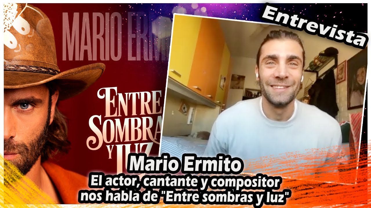 Mario Ermito : El actor, cantante y compositor nos habla de "Entre ...