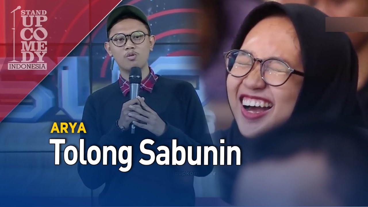 STAND UP COMEDY - PECAH! Arya - Tolong Sabunin - YouTube