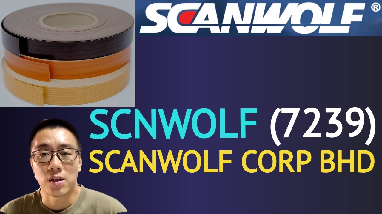 浅谈SCANWOLF CORP BHD, SCNWOLF, 7239 - James的股票投资James Share Investing ...