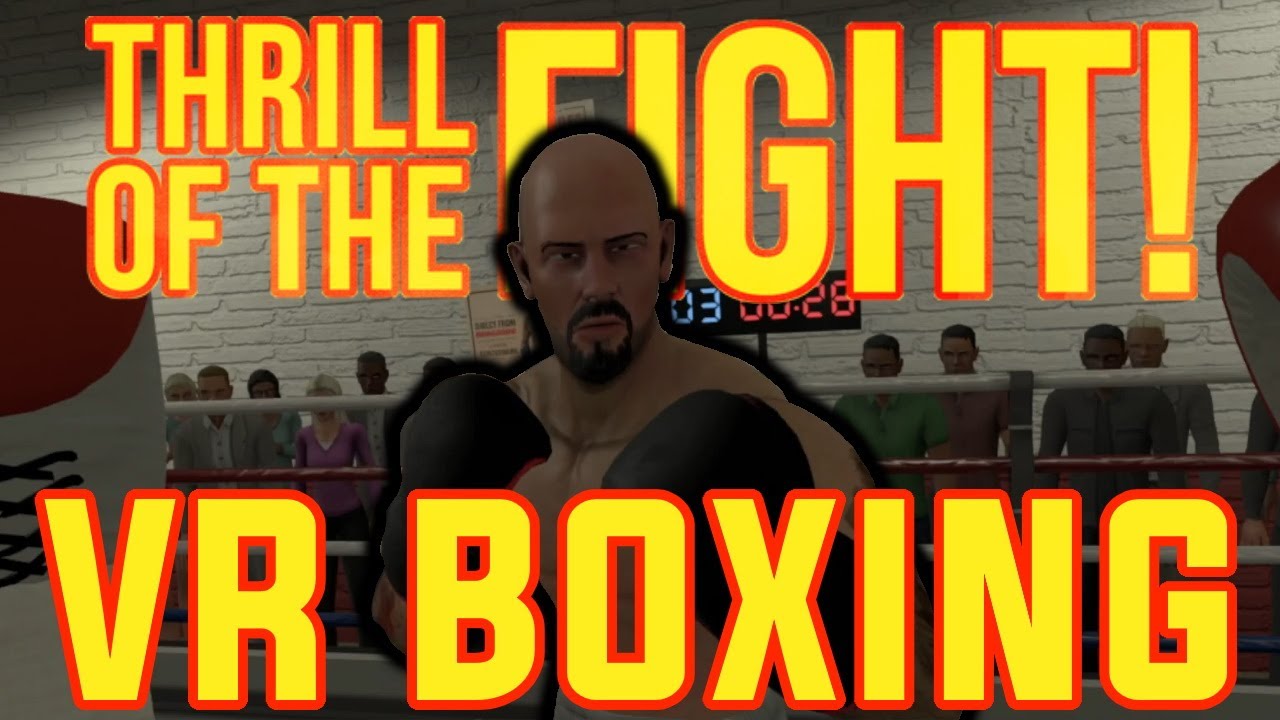VR Boxing Is Legitimately Fun (And Tiring) - Thrill Of The Fight ...