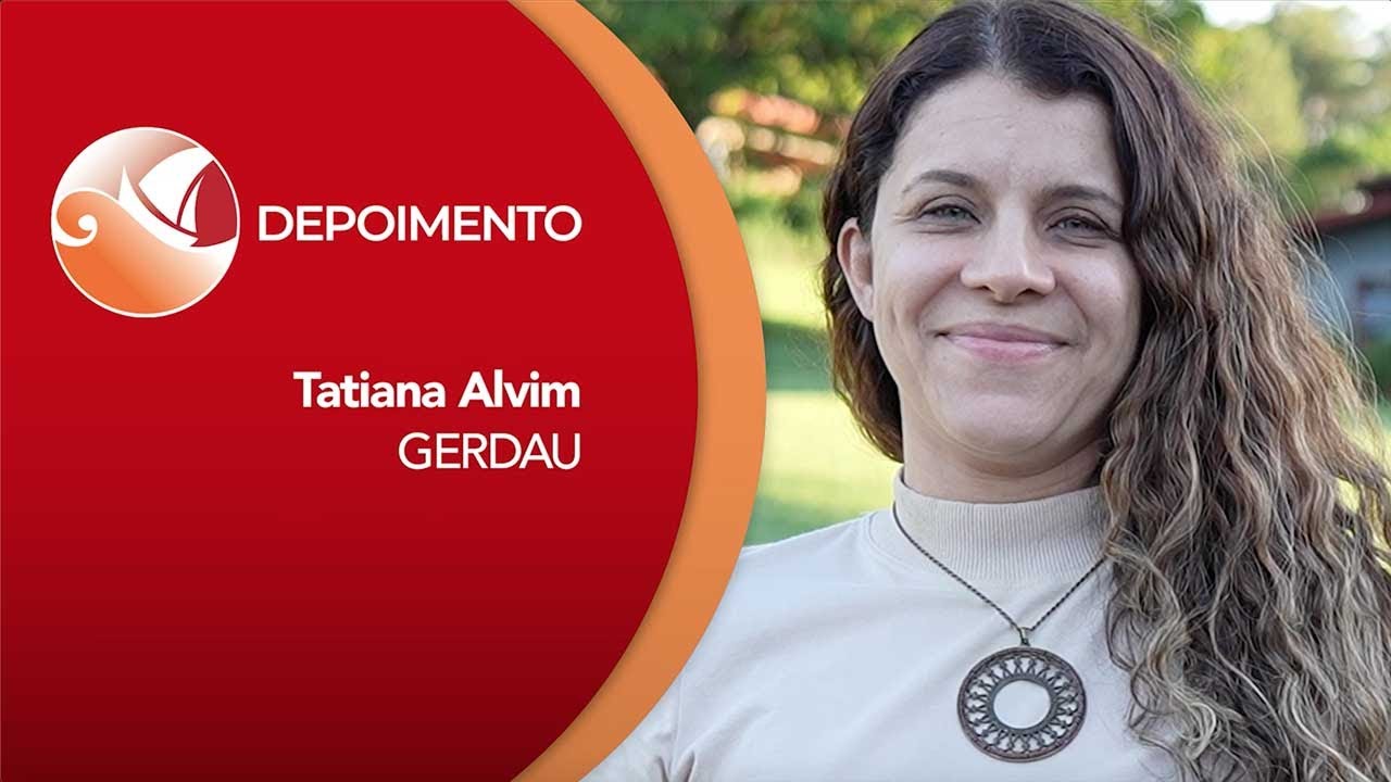 Tatiana Alvim - GERDAU - YouTube