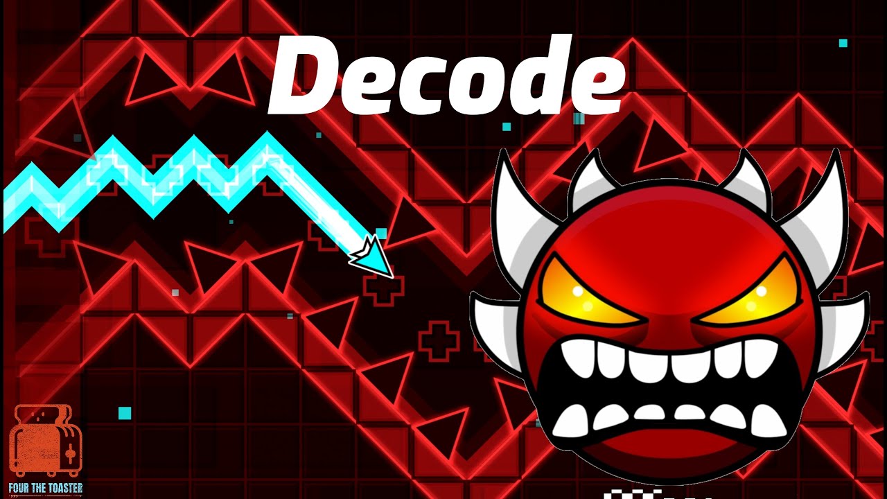 Geometry Dash Decode! Playthrough Part One. - YouTube