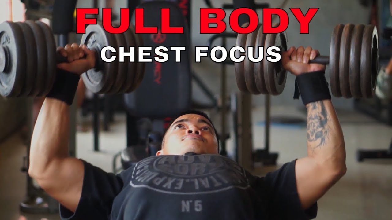 Chest Focus (Full Body Workout) - YouTube