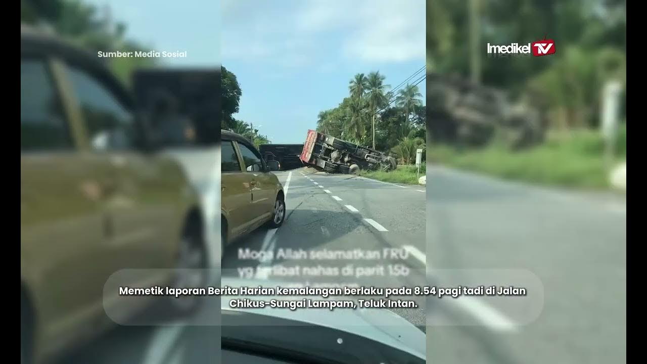 LORI HILANG KAWALAN, 9 ANGGOTA FRU MAUT | Imedikel TV - YouTube