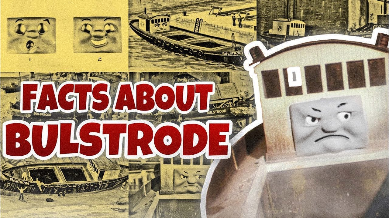 Facts about Bulstrode! || Thomas The Tank Engine (REUPLOAD) - YouTube