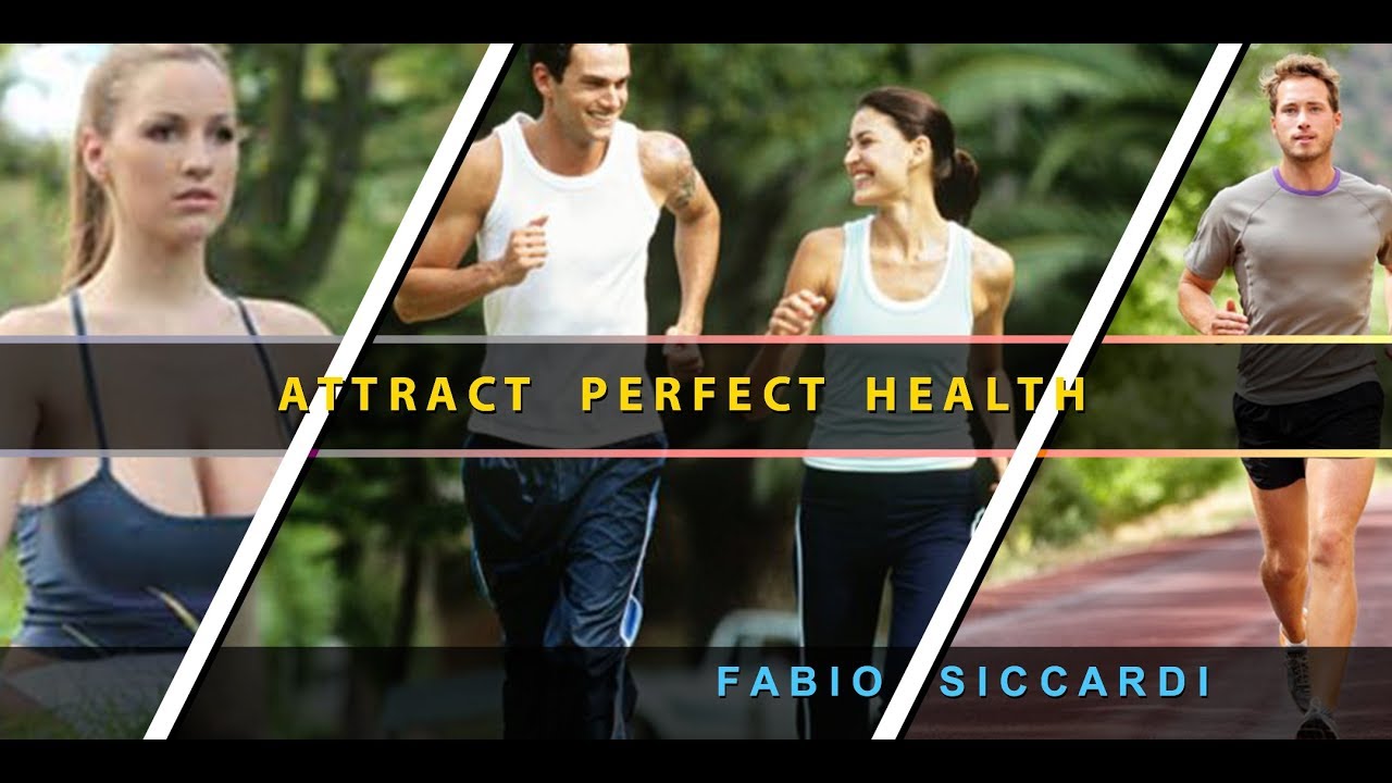 ★ATTRACT PERFECT HEALTH★ Improve your health and Live a life of ...