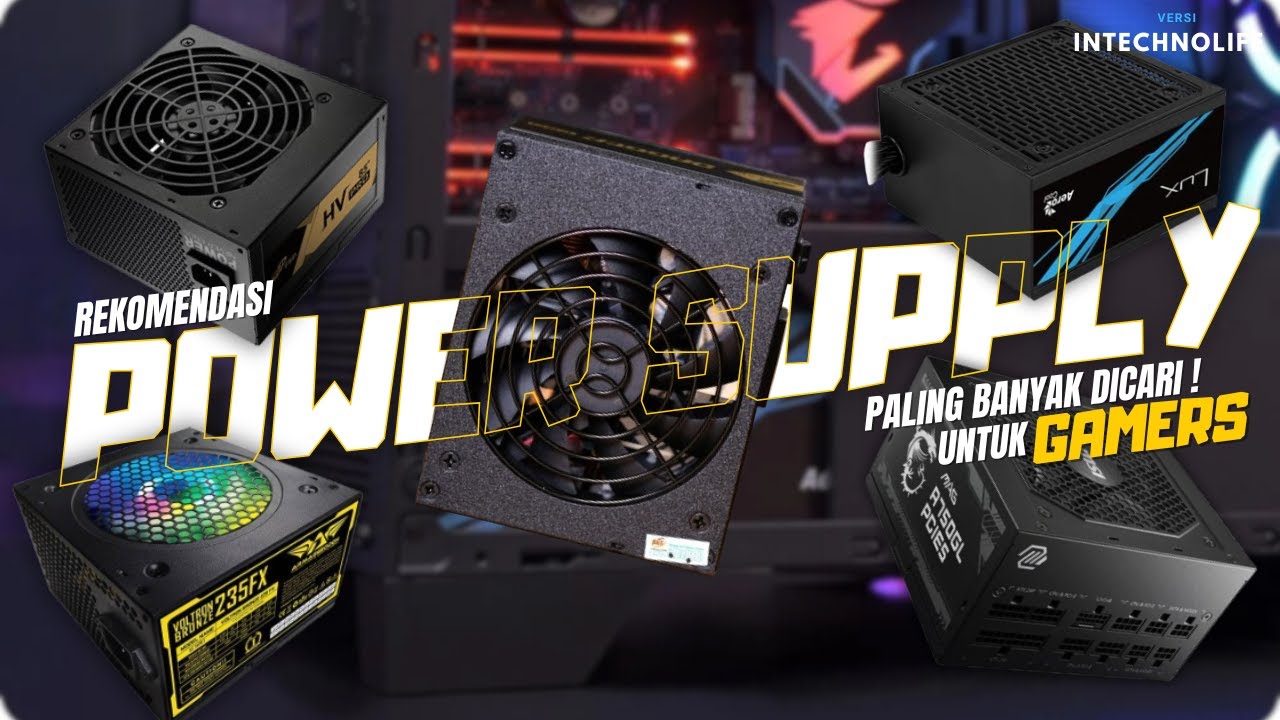 5 Rekomendasi PSU TERBAIK DAN TERJANGKAU Untuk PC GAMING ! - YouTube