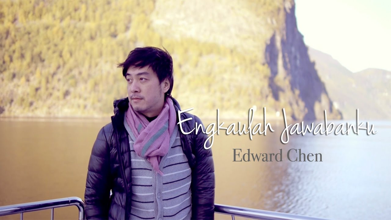 Edward Chen 陳國富 - Engkaulah Jawabanku ( Day and Night Worship Album ...