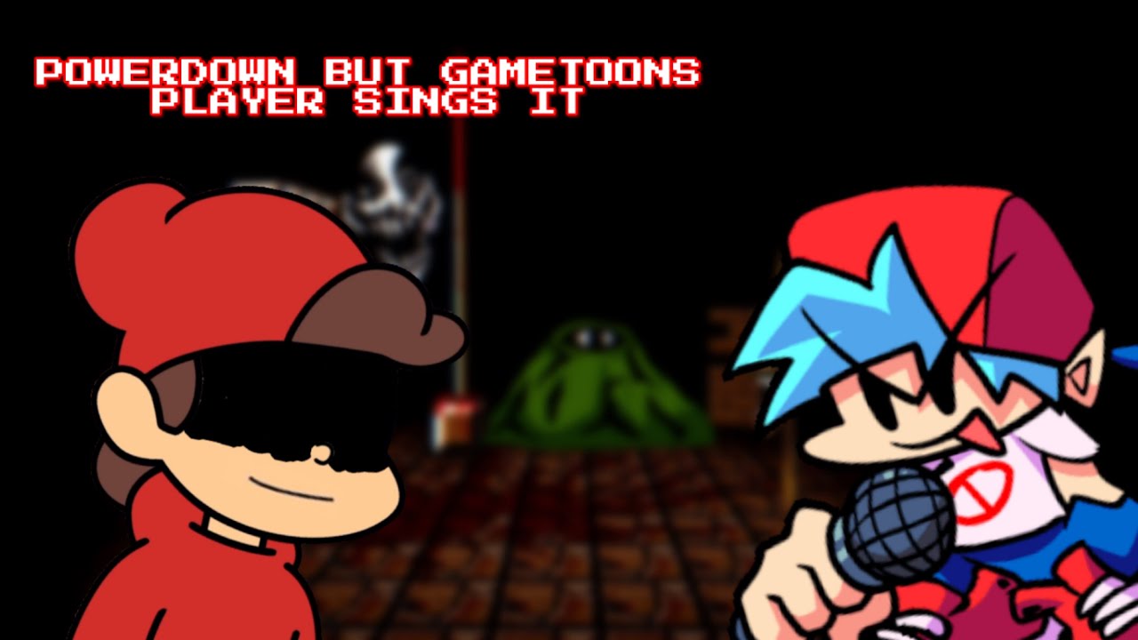 FNF powerdown but gametoons player sings it - YouTube