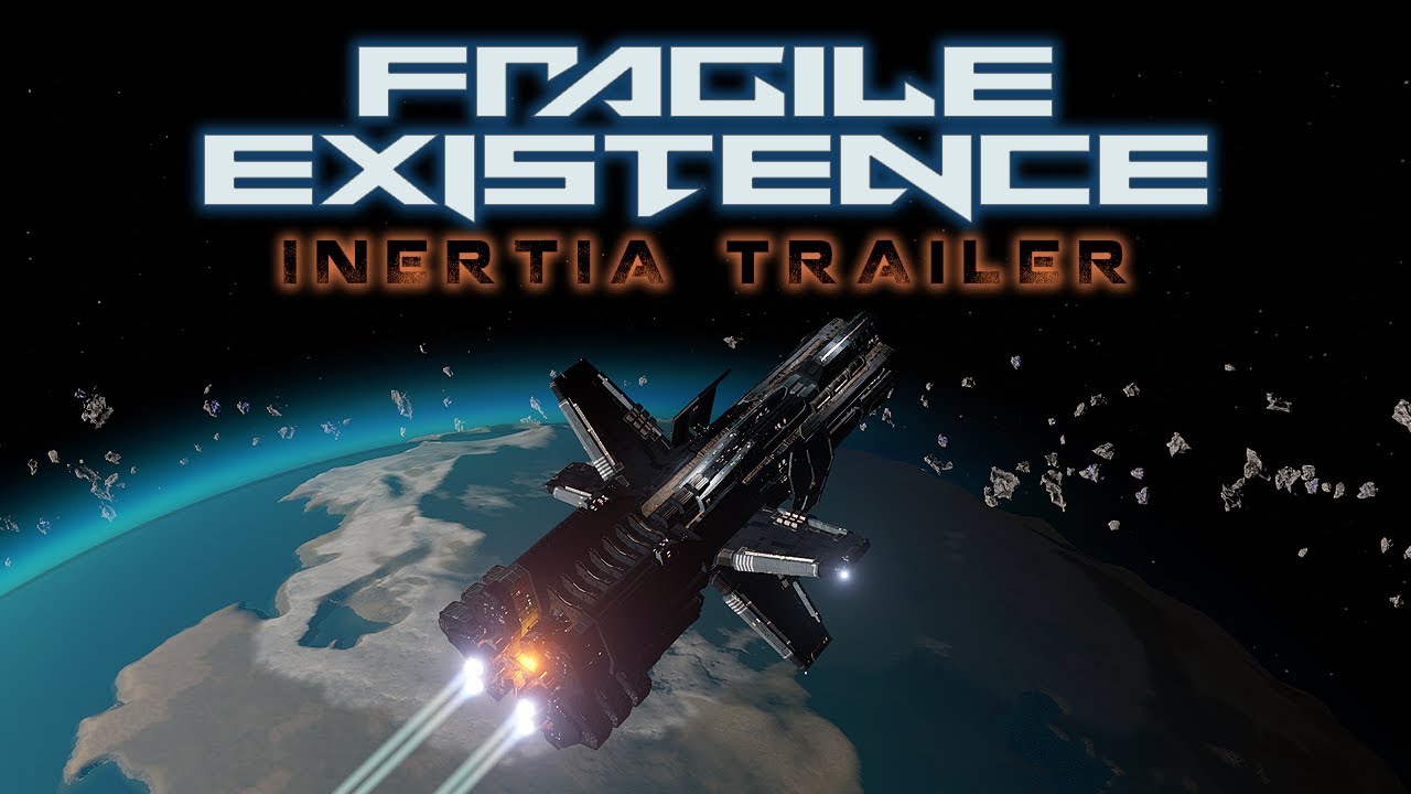 Fragile Existence - Inertia Trailer - YouTube