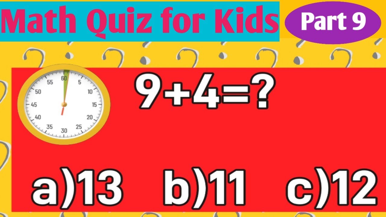 Math Quiz For Kids Part 9 One Digit Addition Quiz Addition Quiz Math Quiz For Kids Part 9 One Digit Addition Quiz Addition Quiz