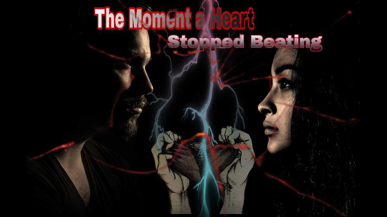 "The Moment a Heart Stopped Beating" #Love #Regret #Heartbreak - YouTube