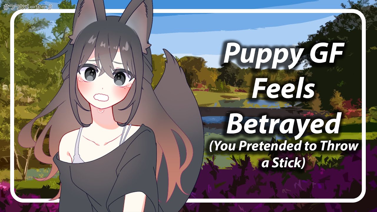 Comforting Your Puppy Girl GF [F4A] [TF4A] - YouTube