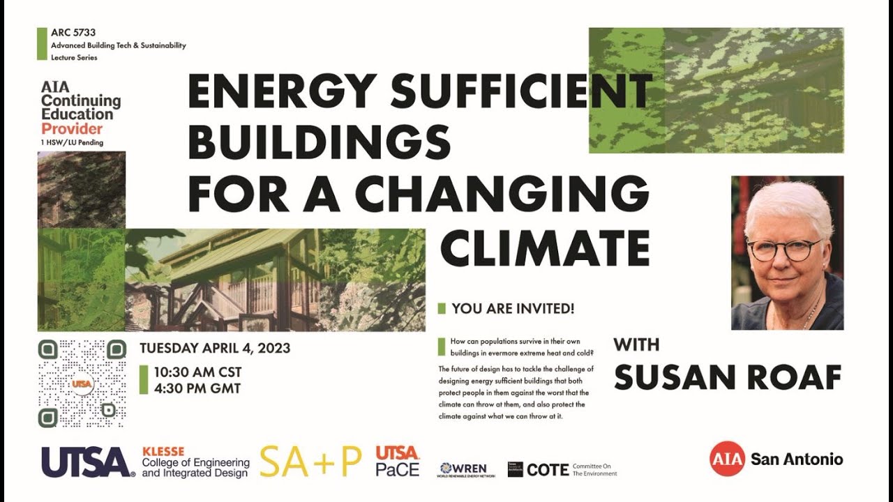 ENERGY-SUFFICIENT BUILDINGS FOR A CHANGING CLIMATE I Dr. Susan Roaf ...