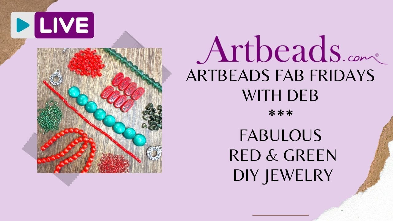 Artbeads Fab Fridays with Deb - Fabulous Red & Green DIY Jewelry - YouTube