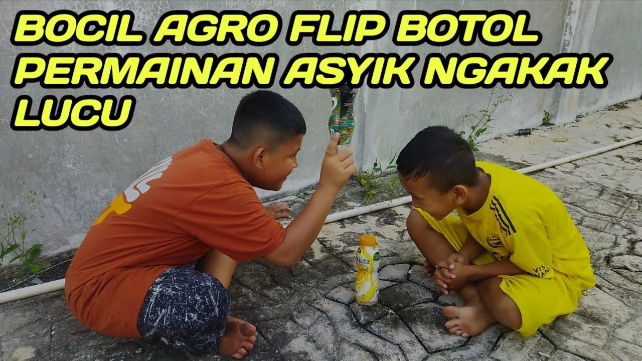 Flip Botol Permainan Asyik Mengisi Waktu Luang Bersama Bocil Agro - YouTube