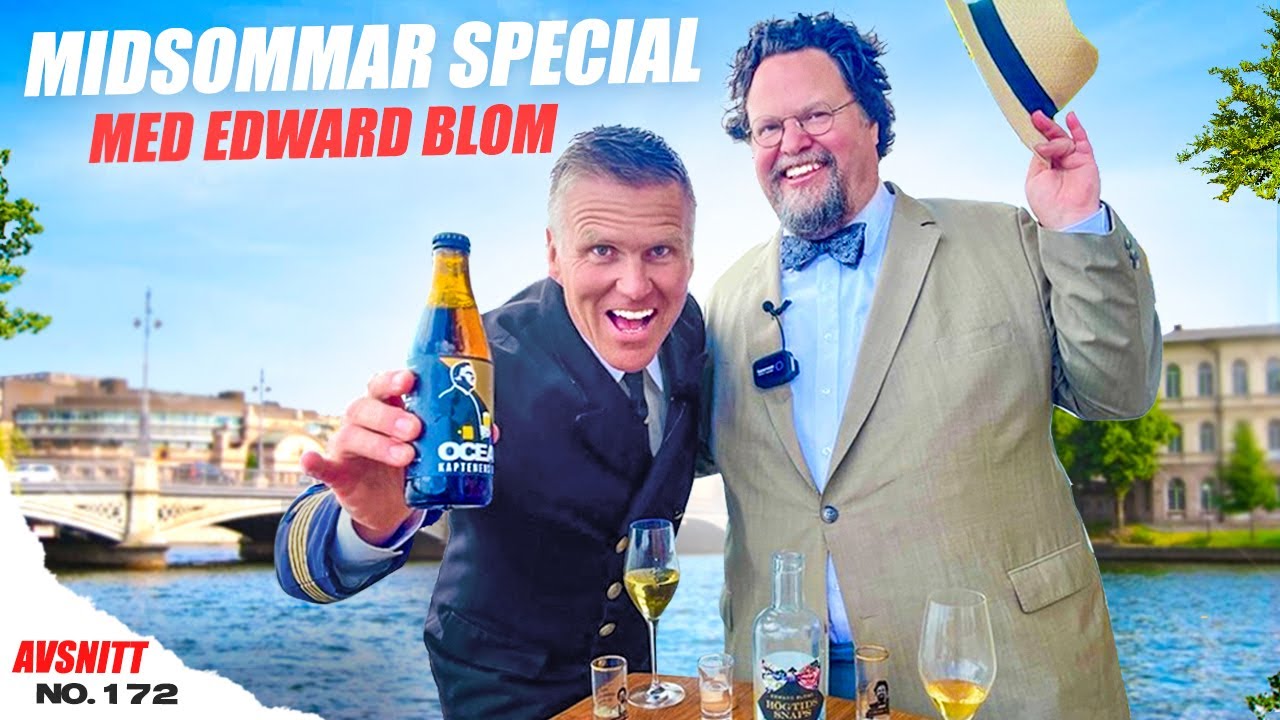 MIDSOMMAR MED EDWARD BLOM I Kapten Mat I No. 172 - YouTube