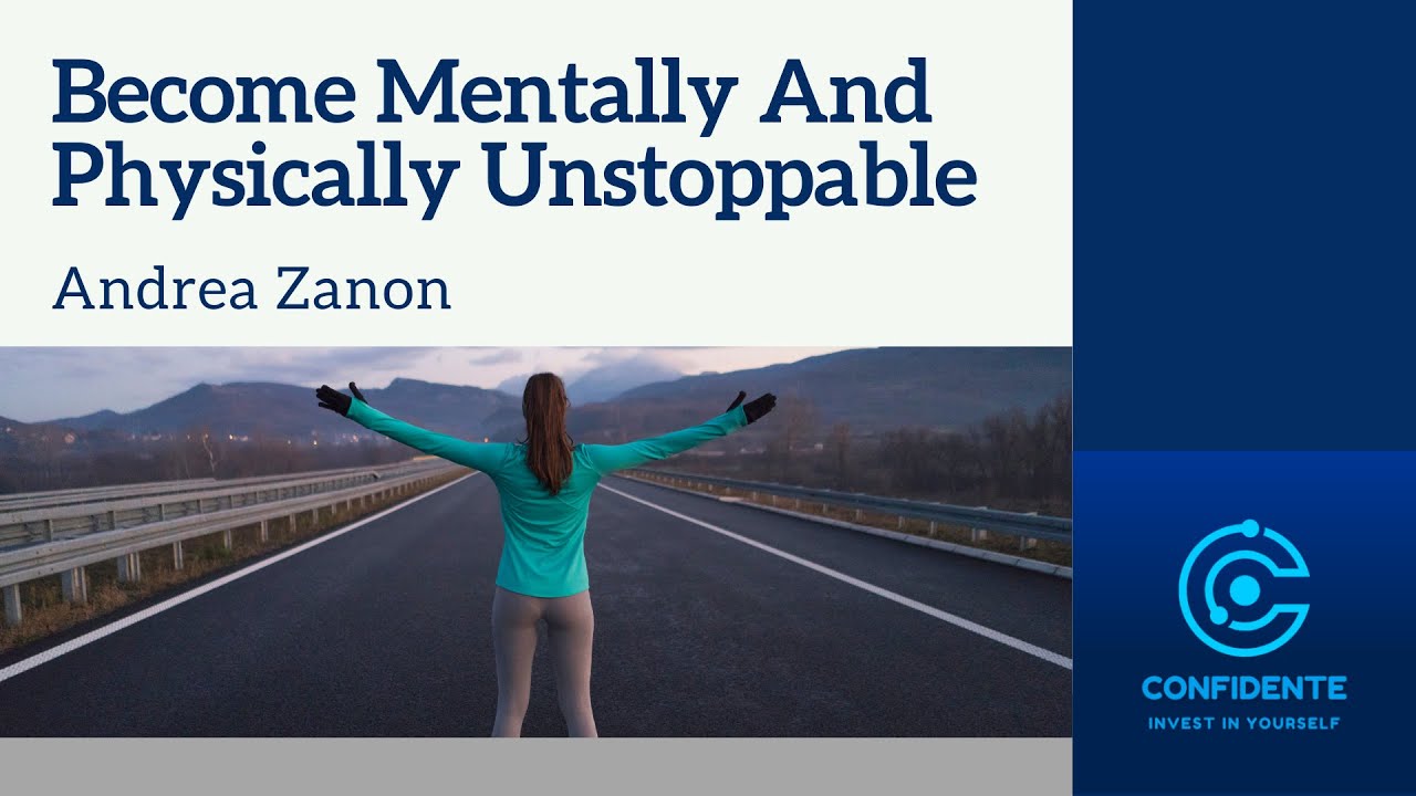 Become Mentally And Physically Unstoppable - YouTube