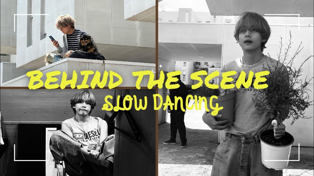 V Behind the Scenes Slow Dancing Instagram Update - YouTube