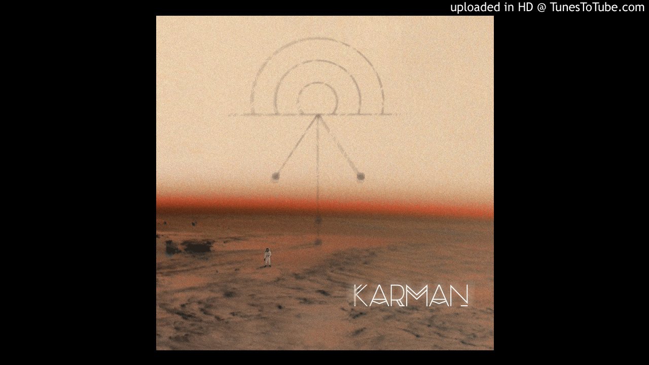 Karman - Karman Line - YouTube