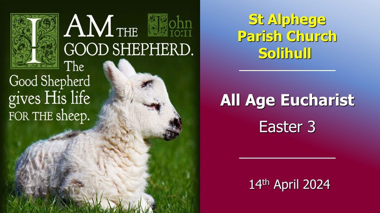 All Age Holy Communion - Sunday 14th April 2024 - YouTube