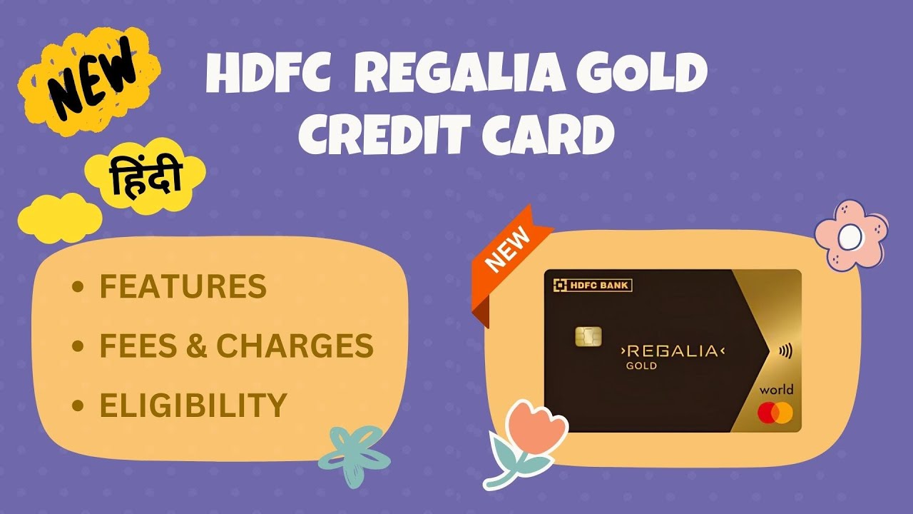 New HDFC Regalia Gold Credit card Launched 2023 || Hdfc Regaliia Gold ...