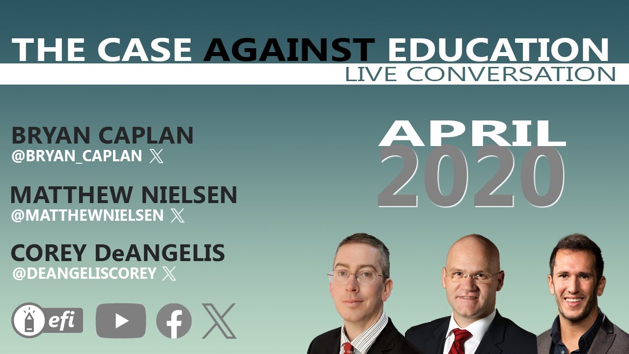 The Case Against Education w/Dr. Bryan Caplan - YouTube
