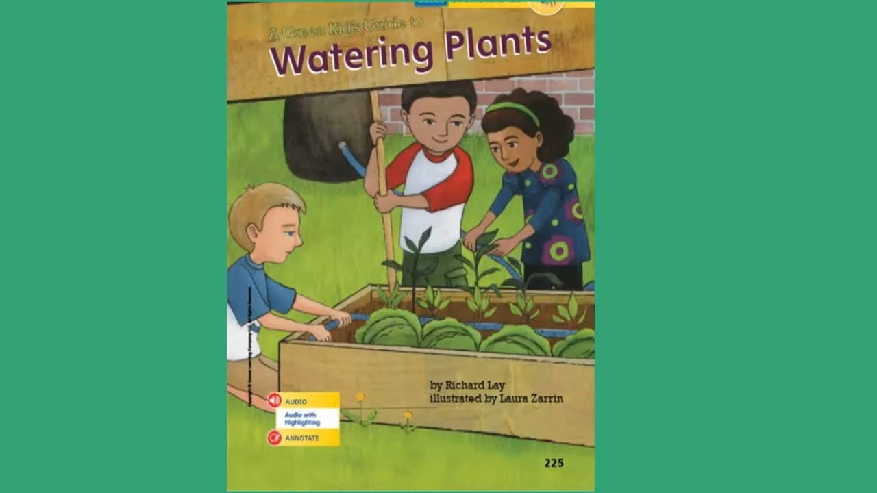 A Green Kid's Guide to Watering Plants UNIT 2 week 1 - YouTube