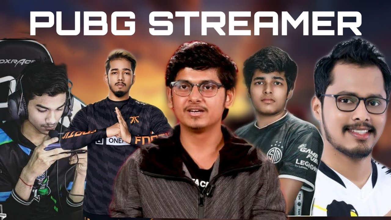 Top 5 Pubg Mobile Streamers in India( part 1) - YouTube