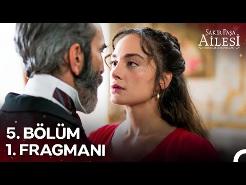 Şakir Paşa Ailesi: Mucizeler ve Skandallar 5. Bölüm 1. Fragmanı | Sen Gitme!