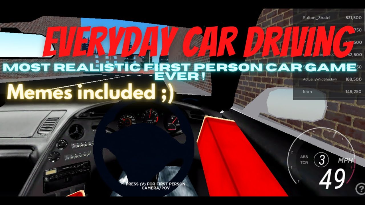 Most Realistic First Person Car Game Ever ! (Everyday Car Driving ...