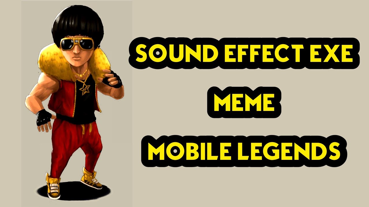 Sound Effect Exe Youtuber Gaming | New Sound Meme Mobile Legends - YouTube