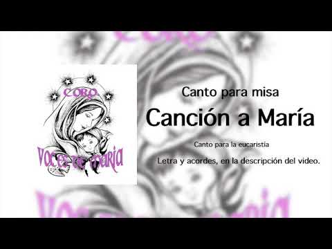 Canción a María (Canto para misa) - Coro Voces de María - YouTube