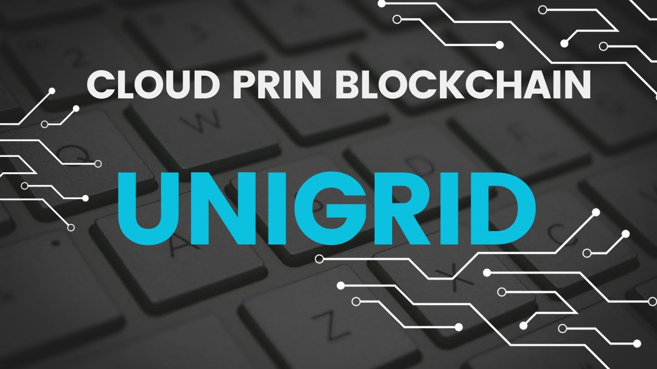 UNIGRID- CLOUD PE BLOCKCHAIN - YouTube