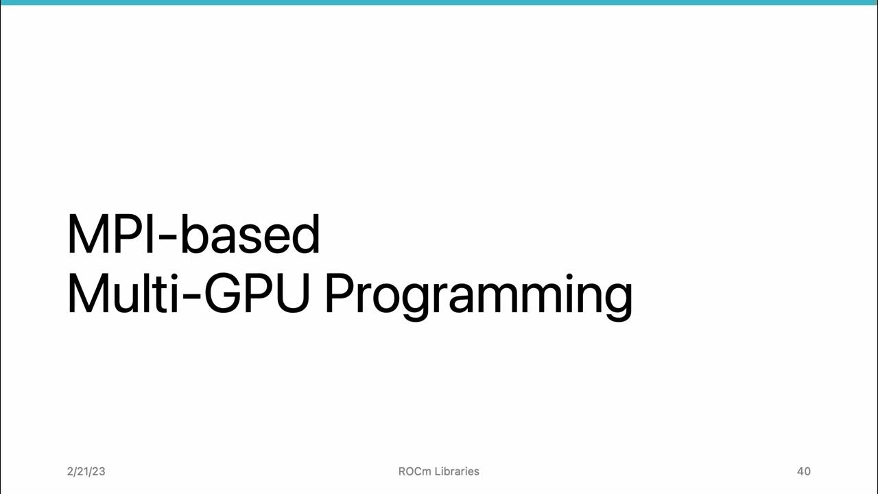 AMD HIP Tutorial, 10-5, MPI-based Multi-GPU Programming - YouTube