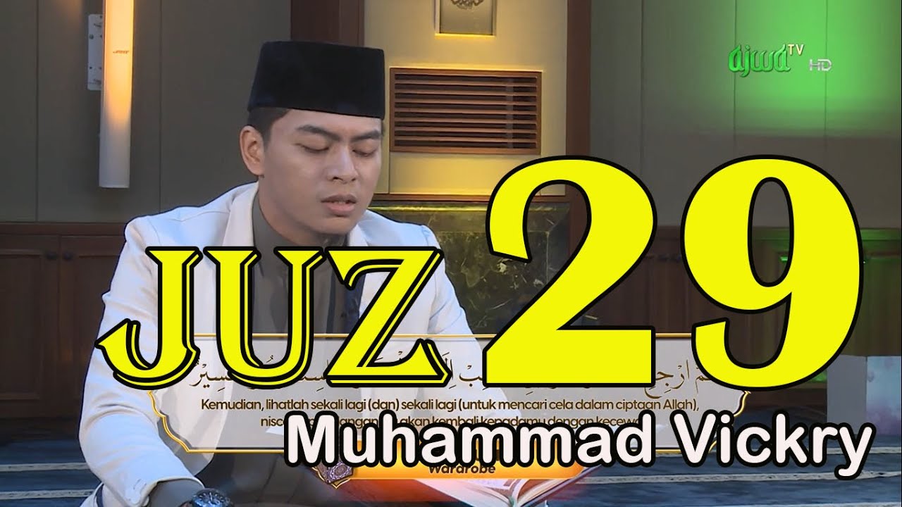 Murottal Al Qur'an Juz 29 Muhammad Vickry - YouTube