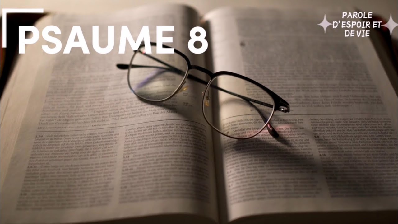 PSAUME 8 accompagné de musique. Psaumes Psaume 8 Psaumes 8 Psaumes ...