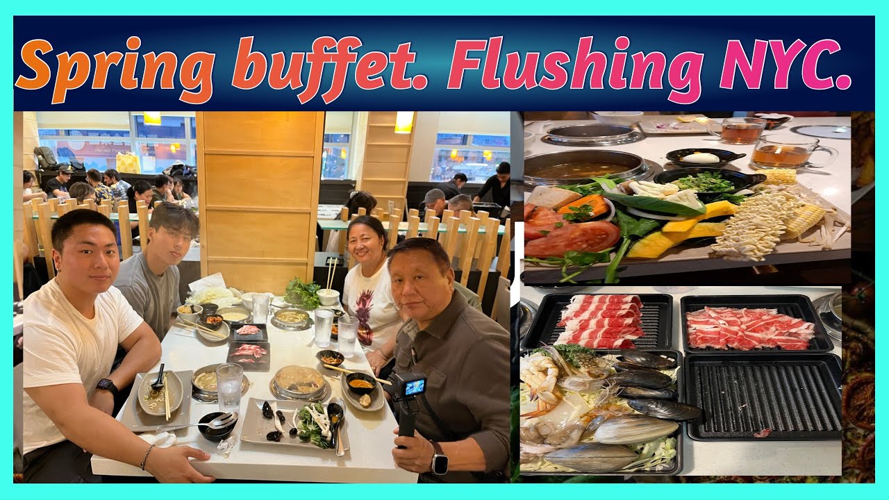 Flushing. Spring buffet. NYC. - YouTube